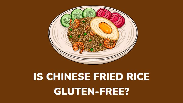 Is Chinese Fried Rice Gluten-Free? Health Benefits For Celiacs [+Recipe ...